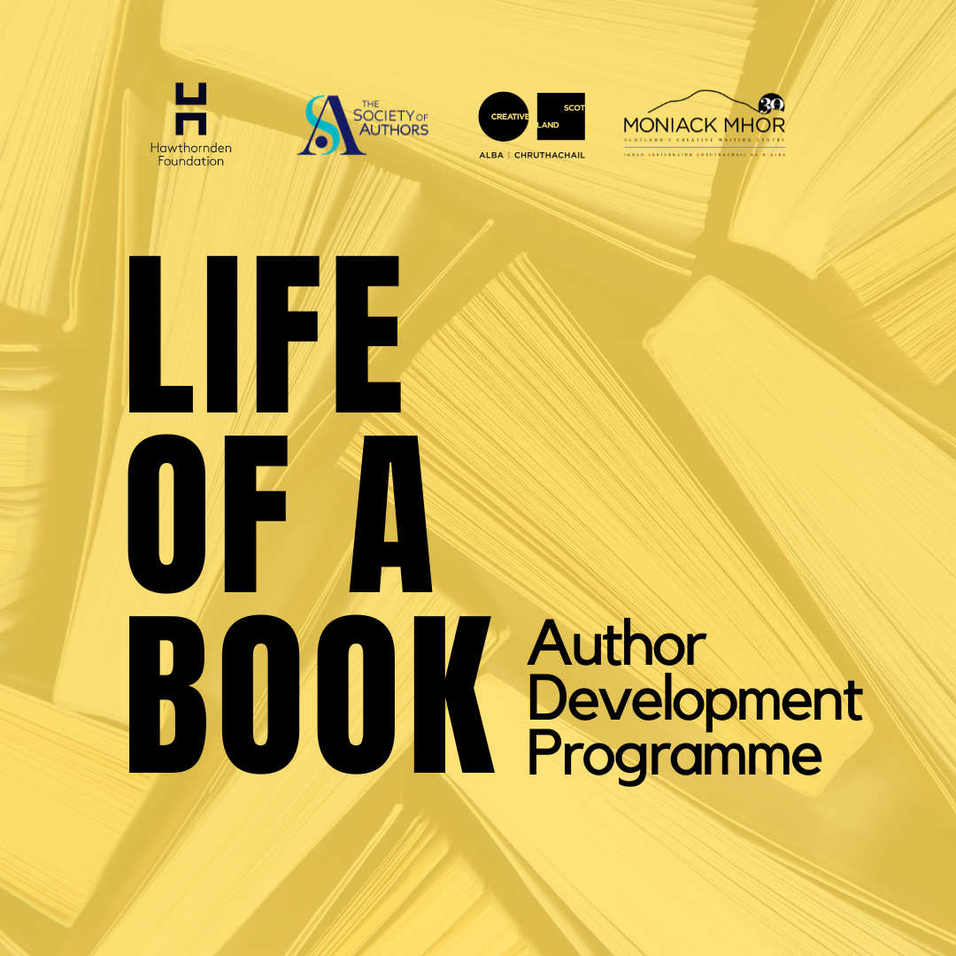 Life of a Book: Author Development Programme - Moniack Mhor